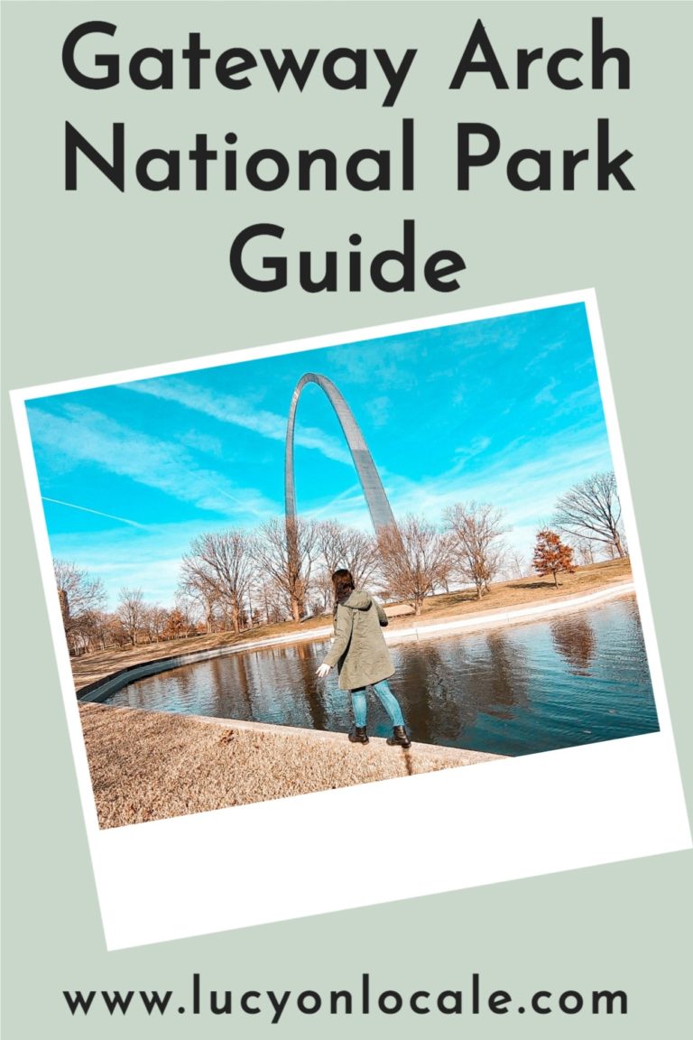 Gateway Arch National Park Activities - Lucy On Locale